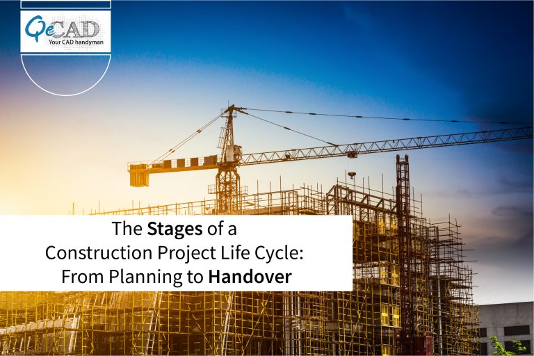 Stages of Construction Project Life Cycle Planning to Handover