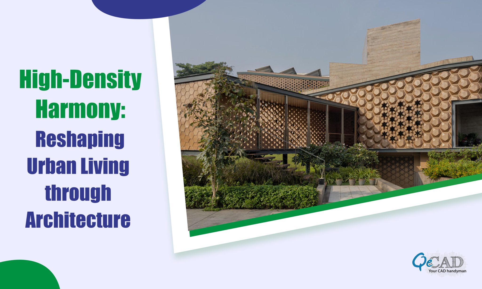 Reshaping Urban Living through Architecture