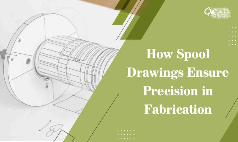 How Spool Drawings Ensure Precision in Fabrication