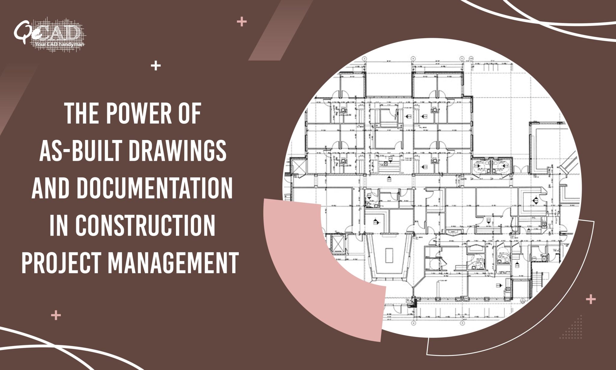 Power of As-Built Drawings and Documentation in Construction Project Management
