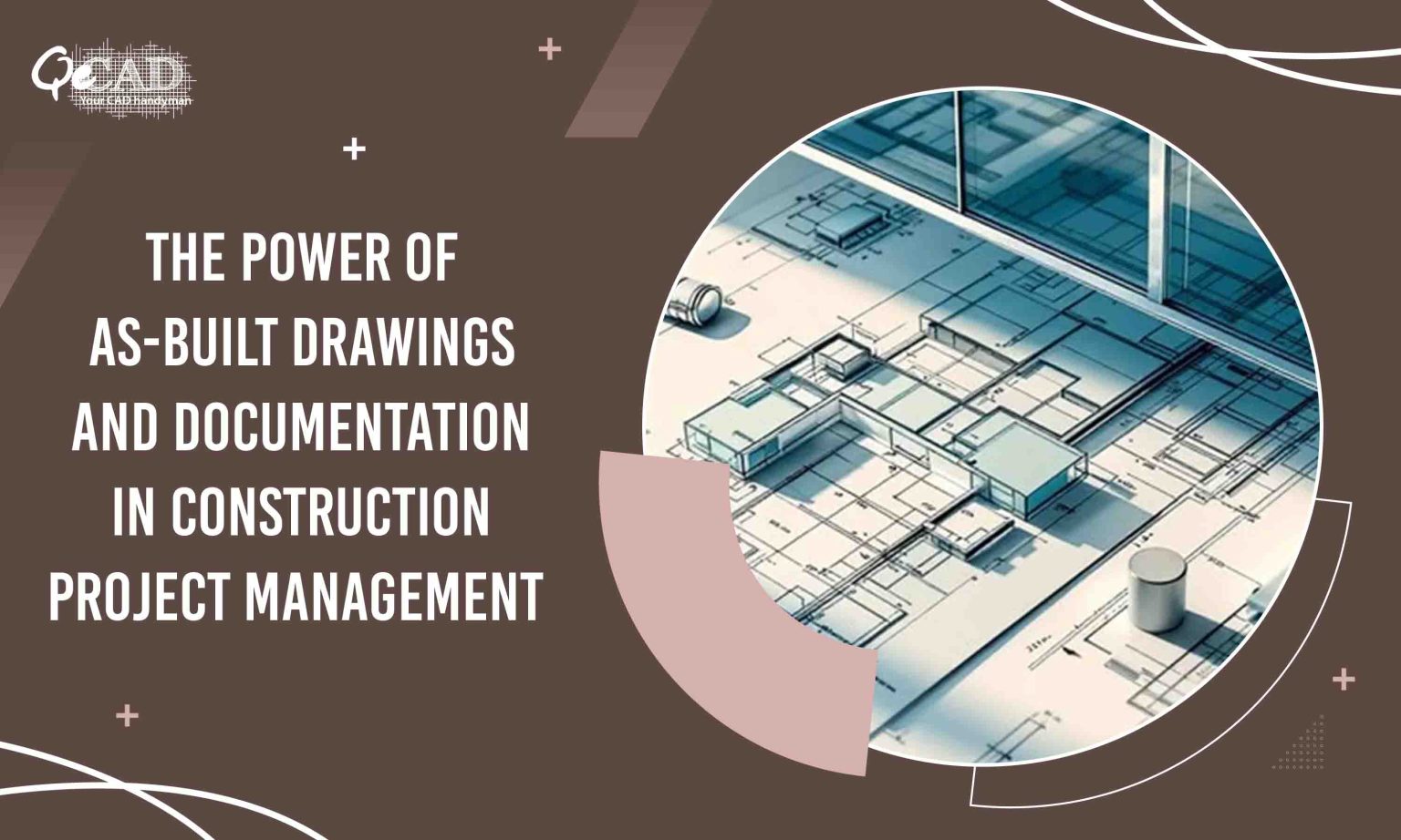 Power of As-Built Drawings and Documentation in Construction Project ...