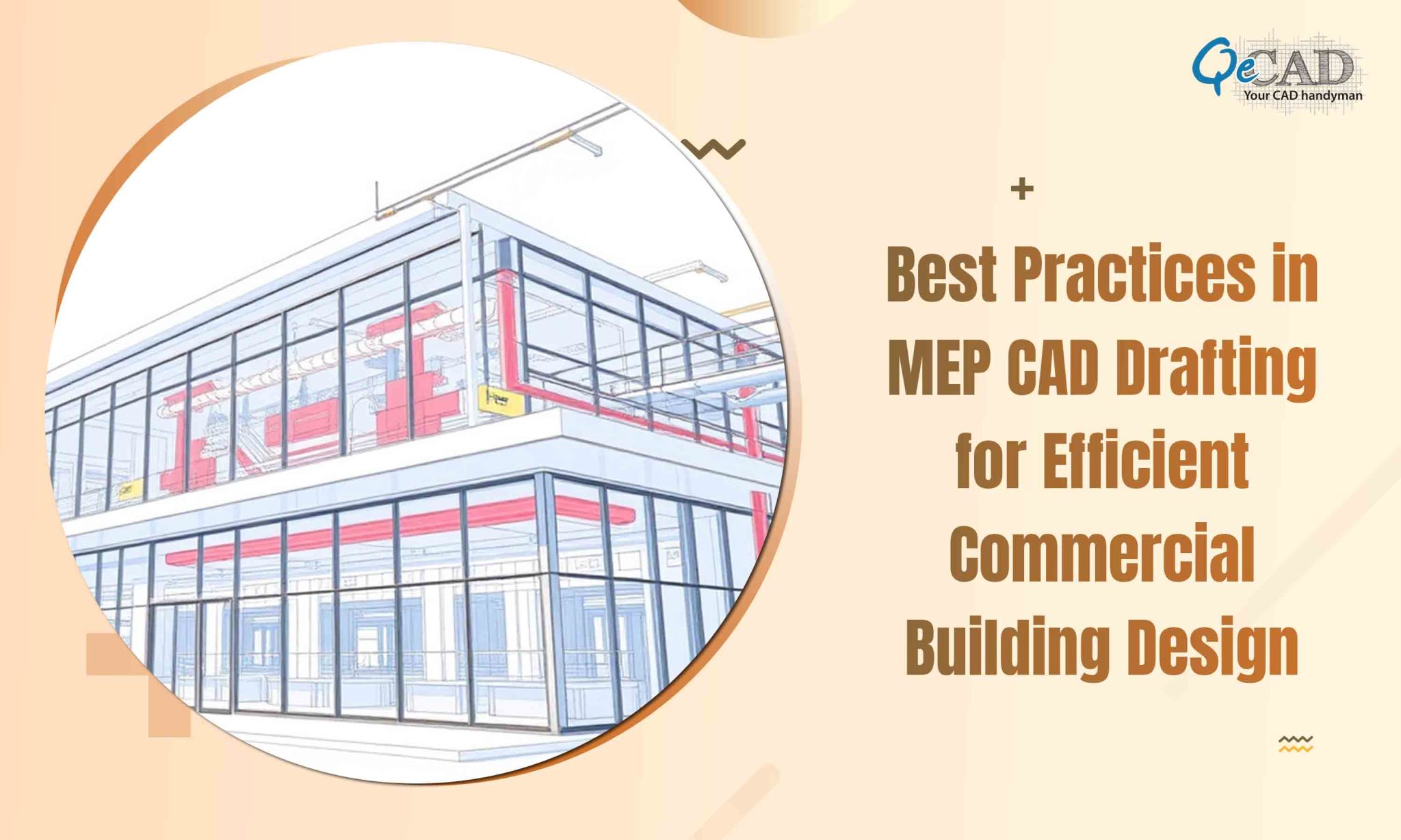 Best MEP CAD Drafting Practices for Commercial Design